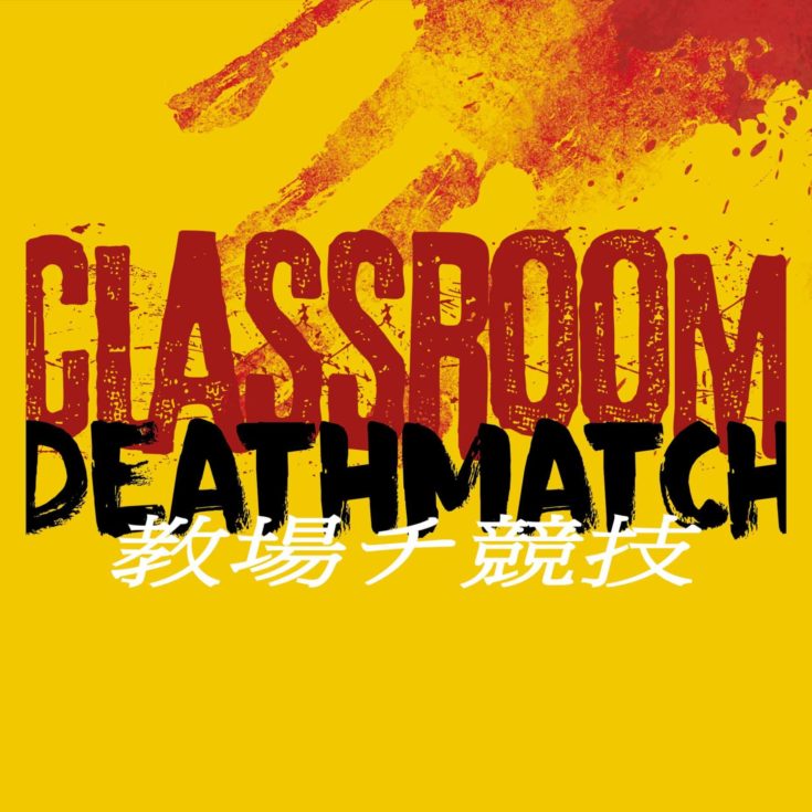 Classroom Deathmatch – Buró